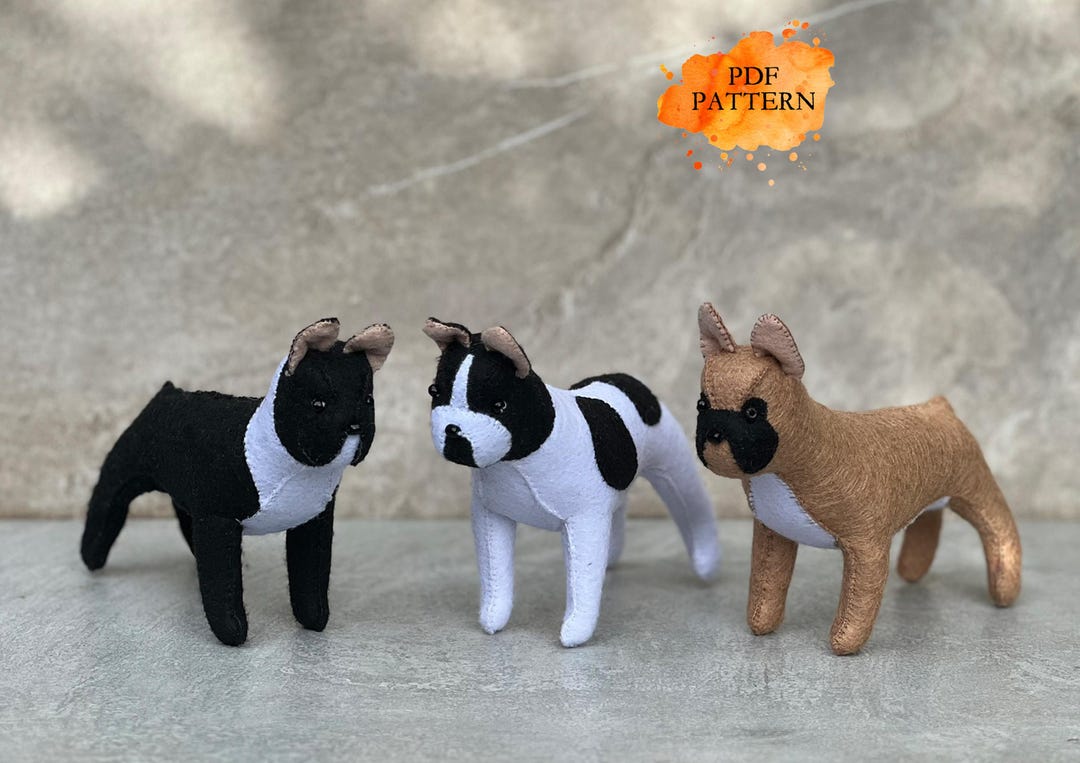 Felt French Bulldog *2 Sizes* 3 Colours* Digital Sewing Pattern PDF ...