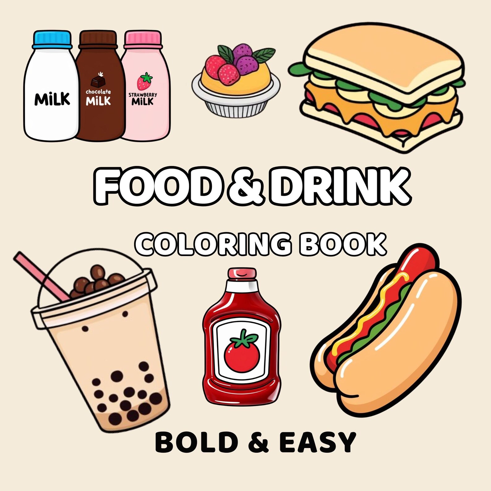 Food and Drink: Delicious Food Coloring Book - Bold and Easy for ...
