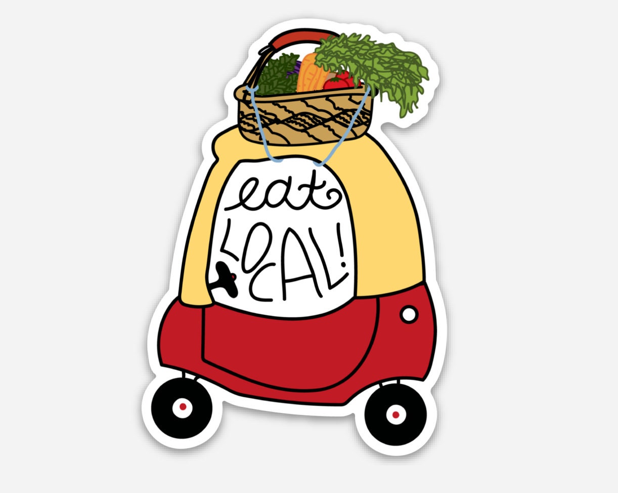 Eat Local Sticker | Cozy Coupe Sticker | Farmers Market Sticker ...