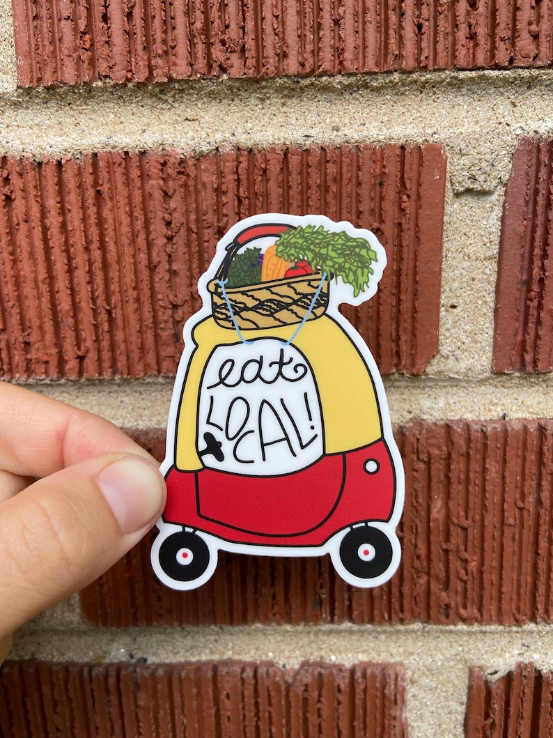 Eat Local Sticker | Cozy Coupe Sticker | Farmers Market Sticker ...