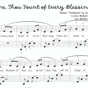Come, Thou Fount of Every Blessing Piano Sheet Music, Come Thou Fount ...