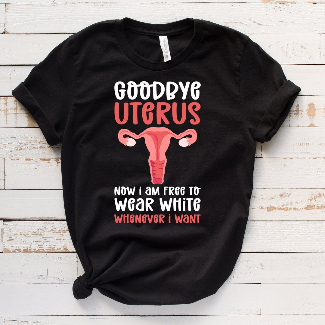 Goodbye Uterus Uterus Gift, Hysterectomy Surgery, Hysterectomy Support ...