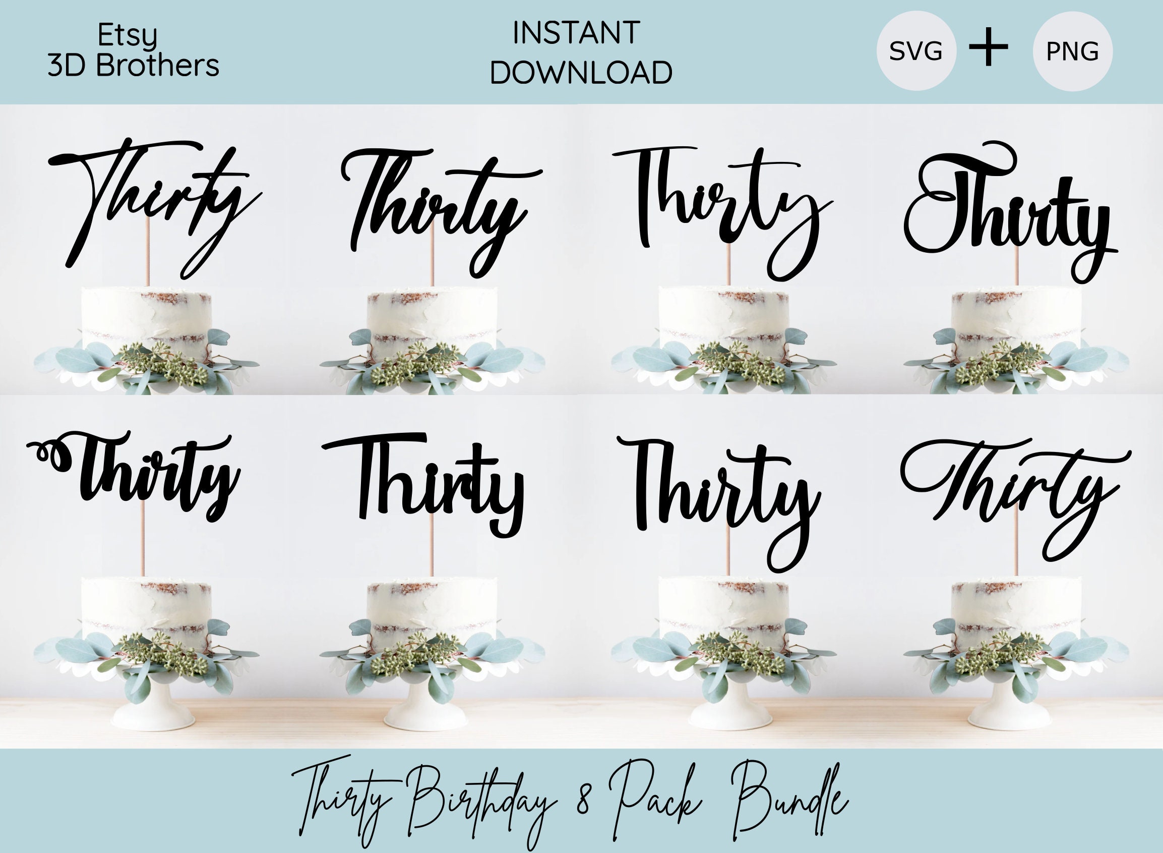 Thirty Cake Topper SVG | Cake Topper Laser Cut | Bundle | Cake Topper ...