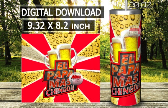EI Papa Mas Chingon Beer Tumbler Wrap - Etsy UK