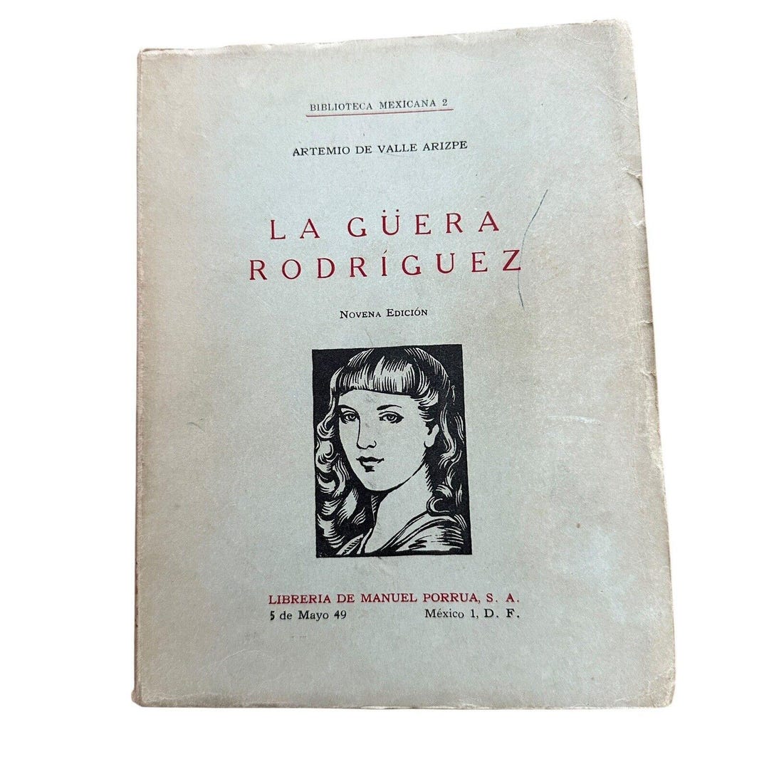 La Guera Rodriguez 1960 Novena Edicion Spanish Edit. Vintage Mexico ...