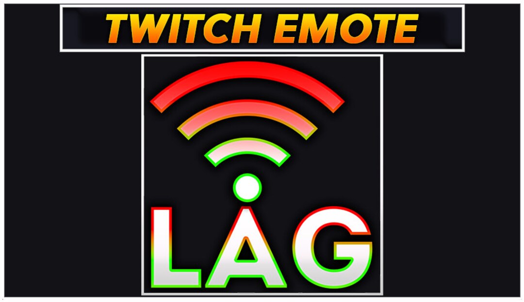 Twitch LAG Emote - Etsy