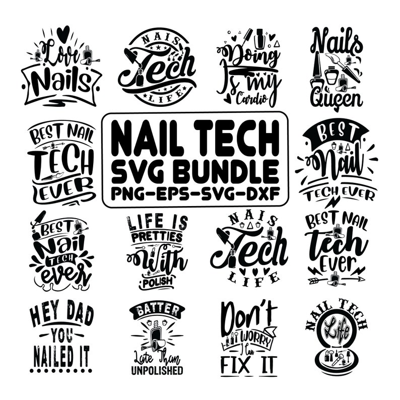 Nail Tech SVG Bundle, Nail Svg, Nail Polish, Printable Vector Clip Art ...