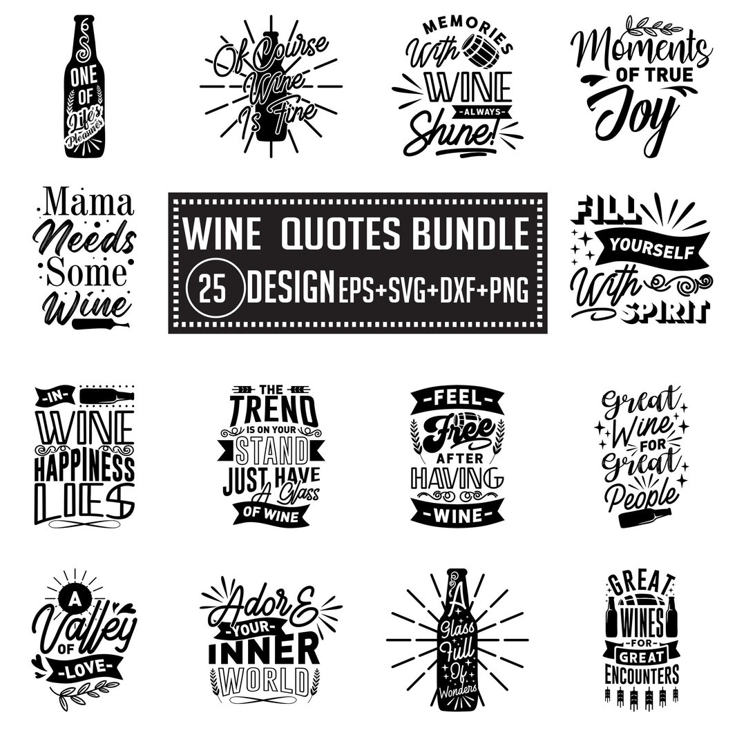 Wine Svg, Wine Bundle of Svg Dxf Eps Png Files for Cutting Machines ...