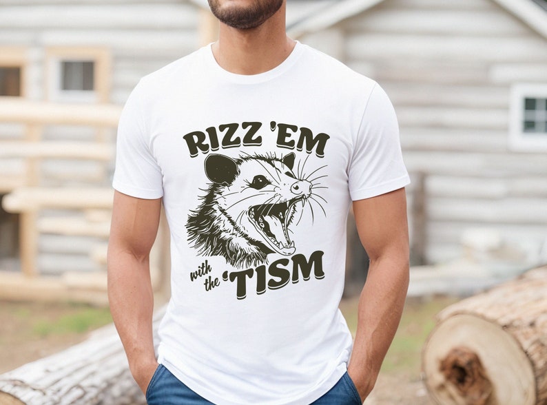 Rizz Em With the Tism Meme Shirt, Possum Tshirt, Funny Possum Shirt ...