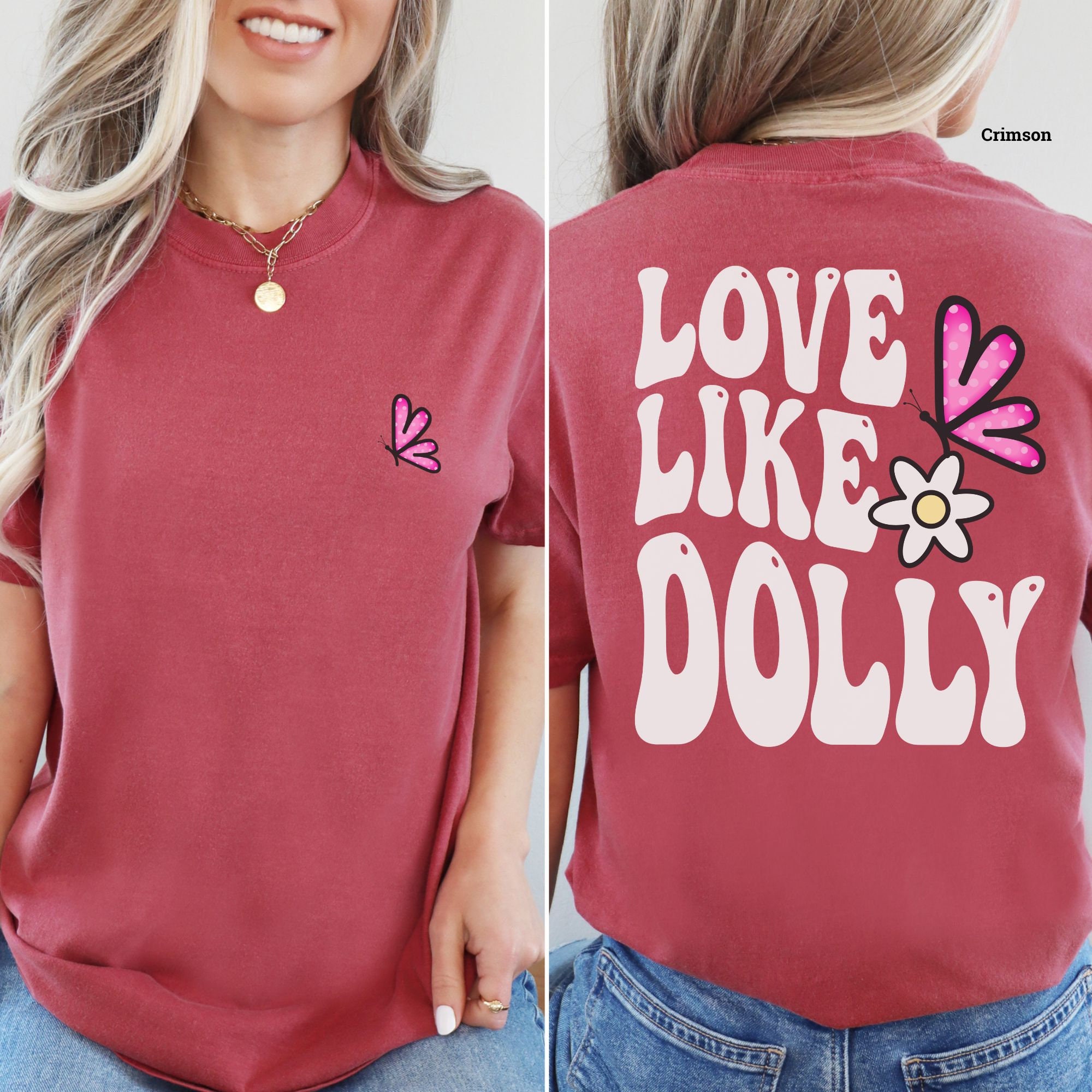 Love Like Dolly Butterfly Comfort Colors Tee, Mothers Day Gift, Dolly Fan Shirt - Etsy