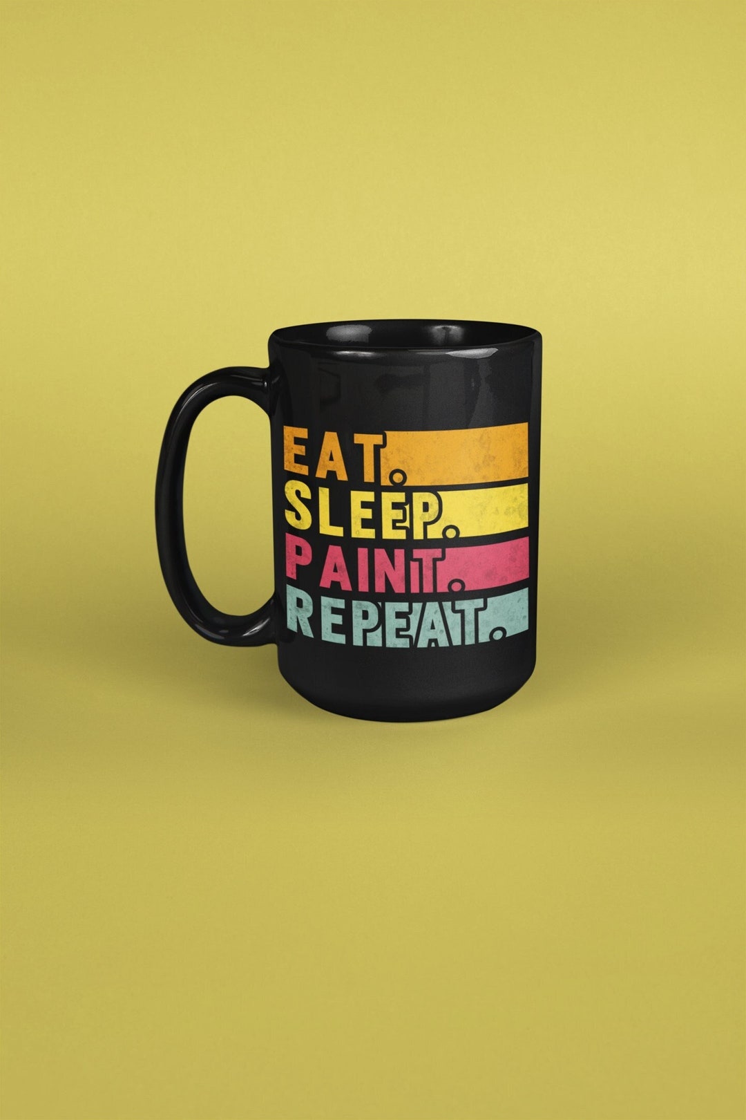 Eat Sleep Paint Repeat, Painter Gift, Gift for Artist, House Painter ...