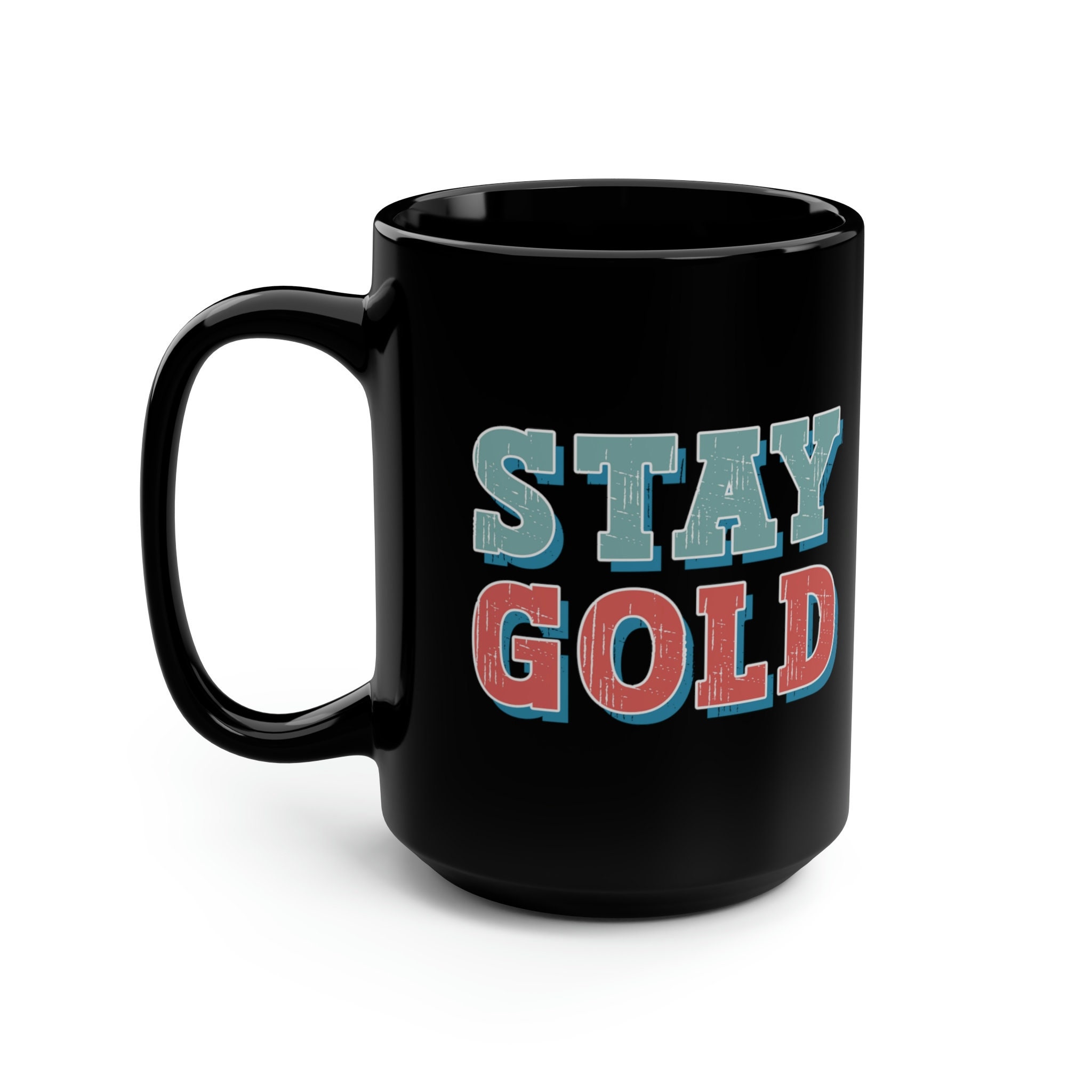 Stay Gold Mug, Stay Gold, the Outsiders, Stay Gold Quote, Stay Gold ...