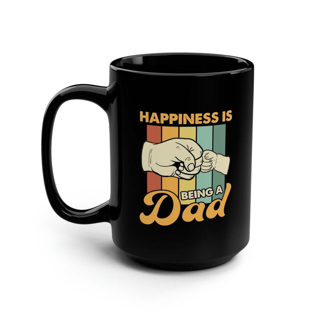 Gift for Happy Dad, Dad Appreciation, Good Dad Mug, Mug for Good Dads ...