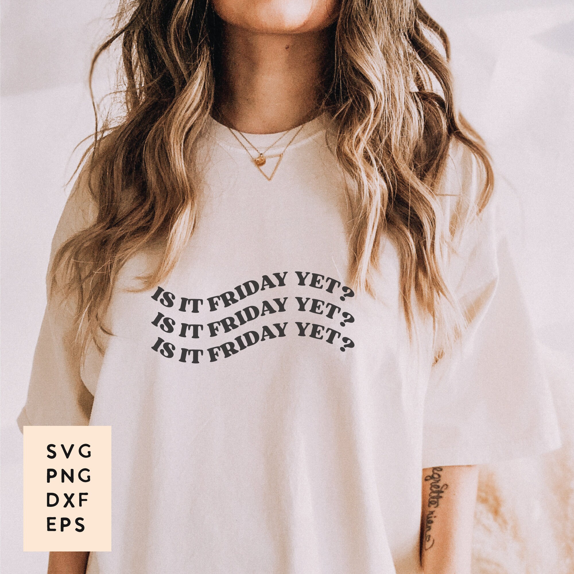 Is It Friday Yet SVG Digital Download Svg Png Dxf Eps - Etsy
