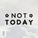 Not Today SVG Digital Download Svg, Png, Dxf, Eps, Boho Retro Vibes ...