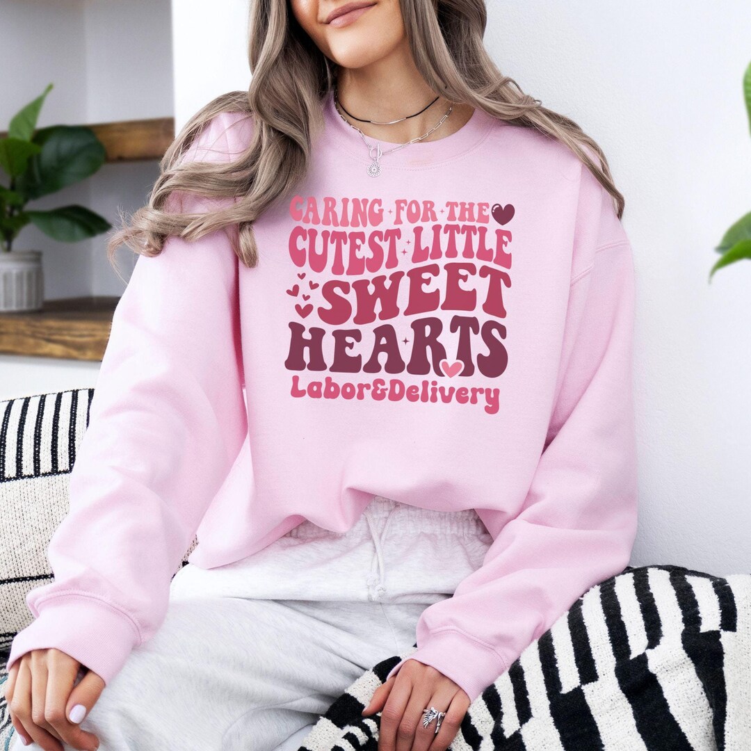 Labor and Delivery Nurse Valentine's Day Sweatshirt, Nurse Valentine ...