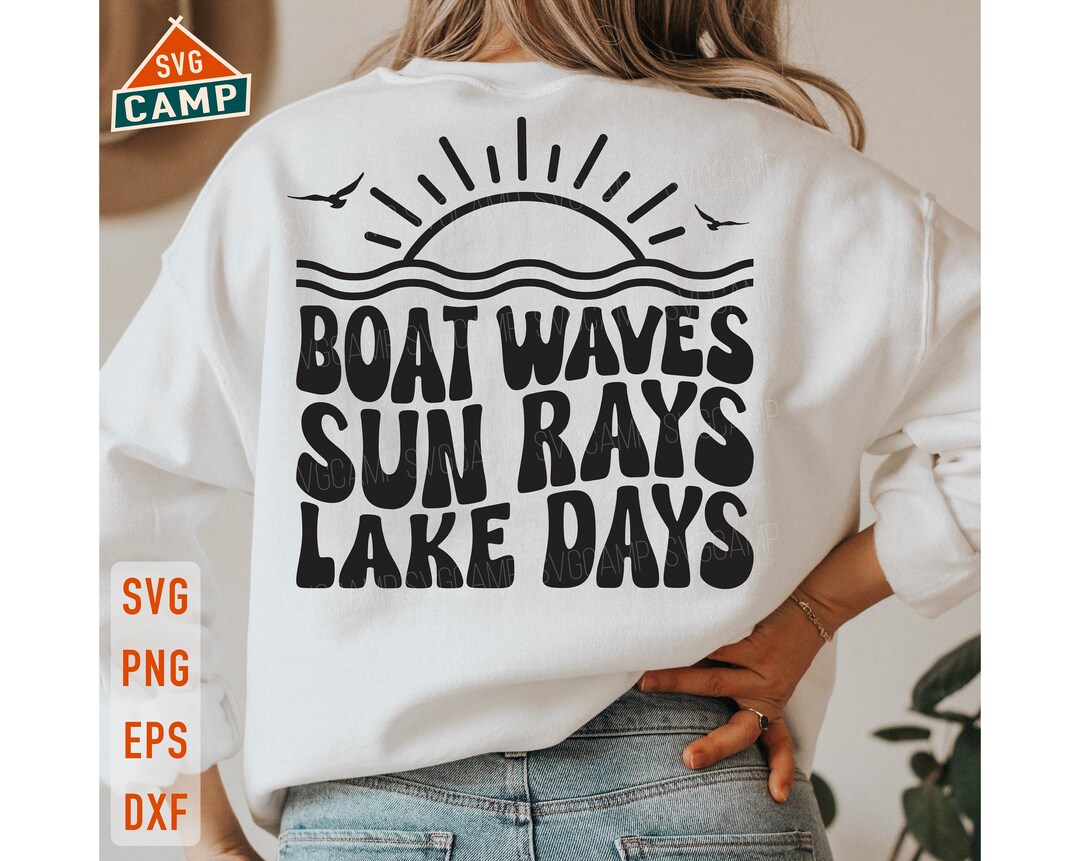 Boat Waves Sun Rays Lake Days Svg Lake Life Svg Summer Lake - Etsy
