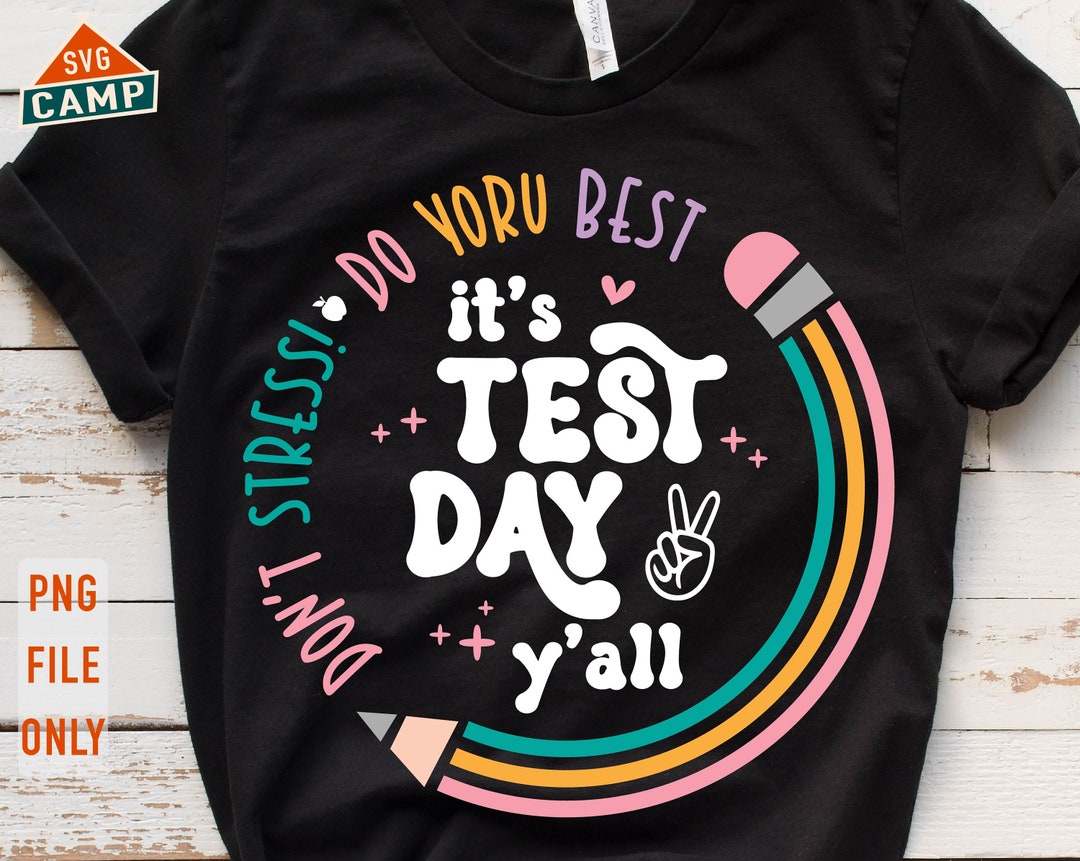 Its Test Day Yall Svg Test Day Svg Test Day Png Testing Svg Rock