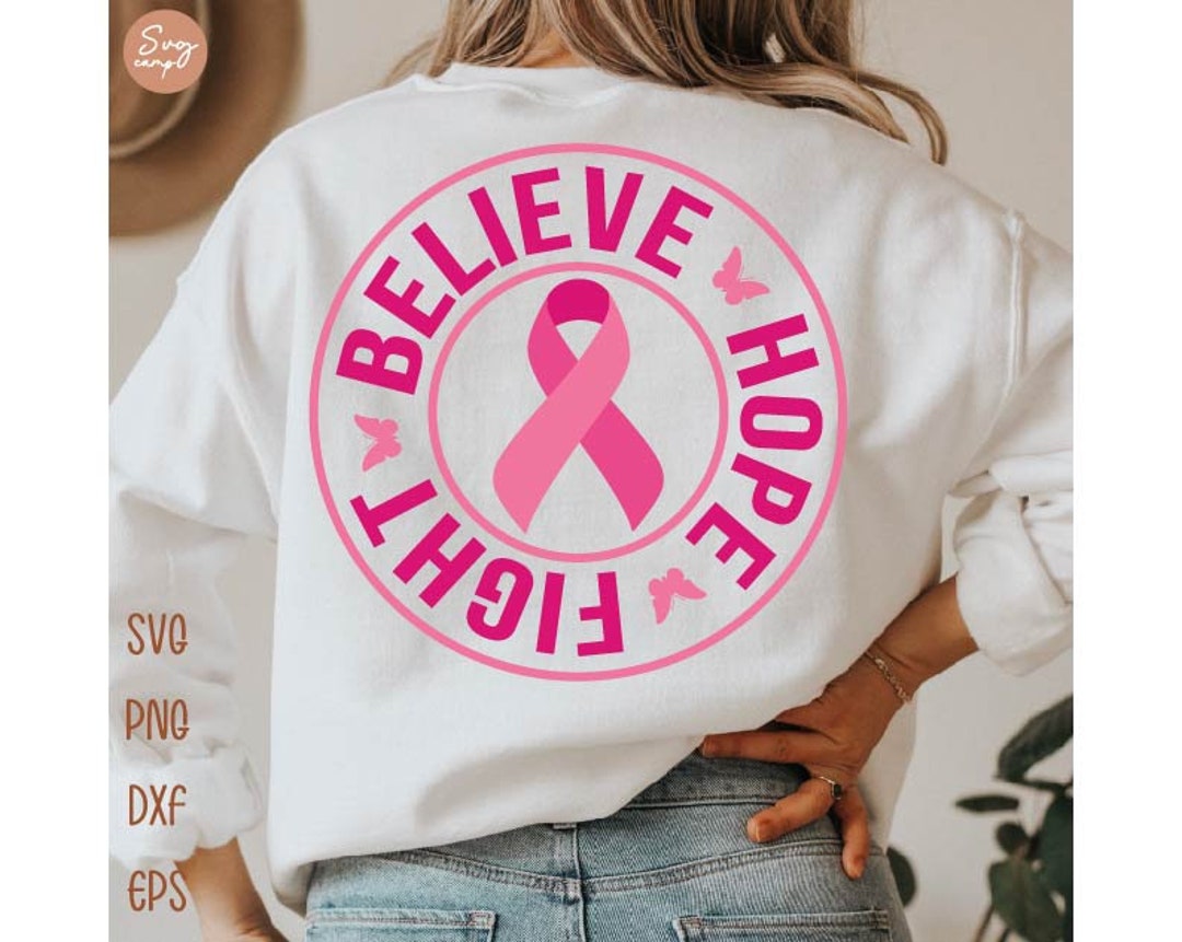 Breast Cancer Ribbon Believe Hope Fight Svg, Breast Cancer Svg, Cancer ...