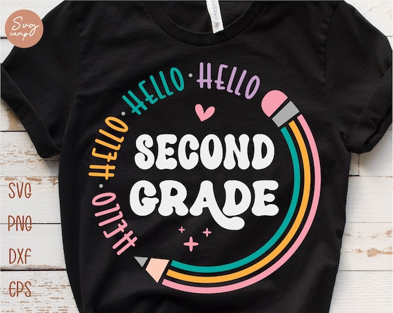 Hello Second Grade Svg First Day of School Svg Hello 2nd - Etsy