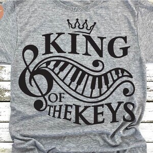 King of the Keys Svg, Piano Svg, Piano Keys Svg, Music Lover Svg, Music ...