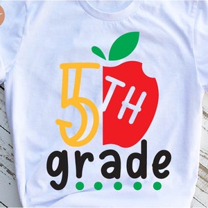 5th Grade Svg, Fifth Grade Svg, Back to School Svg, First Day of School ...