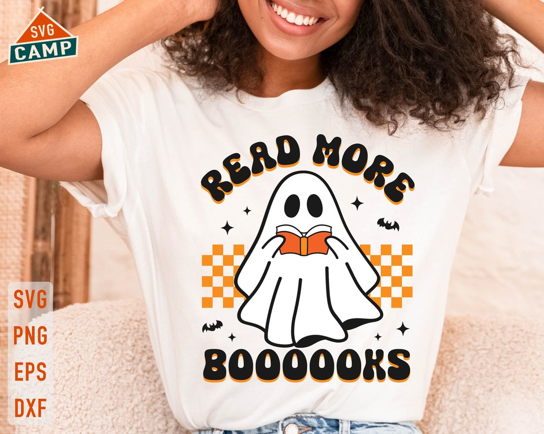 Read More Booooks Svg, Teacher Halloween Svg, Cute Ghost Svg, Retro ...