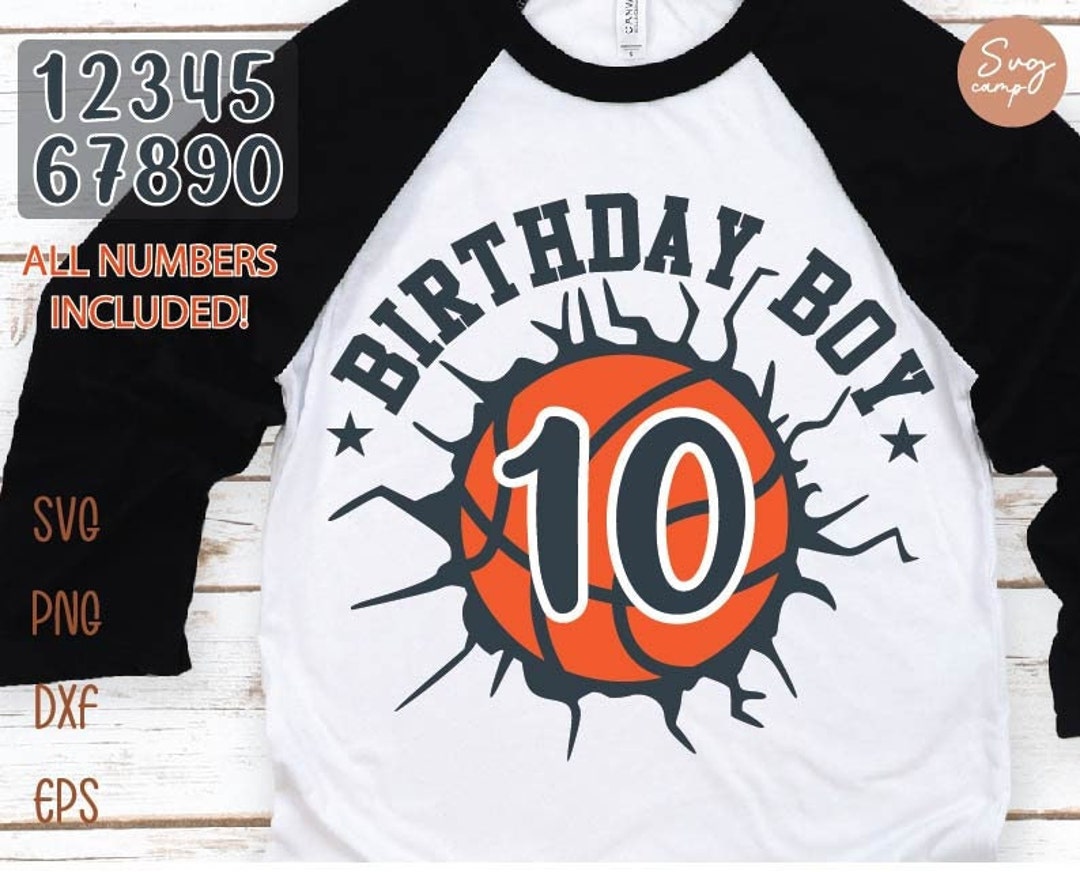 Birthday Boy Basketball Svg, Basketball Svg, Basketball Birthday Svg ...