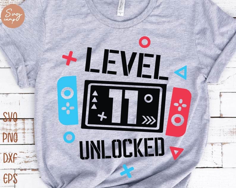Level 11 Unlocked Birthday Svg 11th Birthday Boy Gamer Svg - Etsy