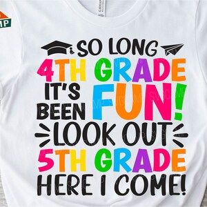 So Long 4th Grade Svg, Fourth Grade Graduation Svg, Last Day of School ...