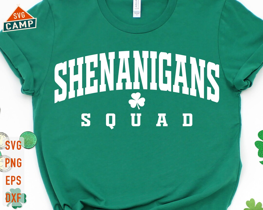 Shenanigans Squad Svg, St Patricks Day Svg, Lucky Svg, Shamrock Svg, St ...