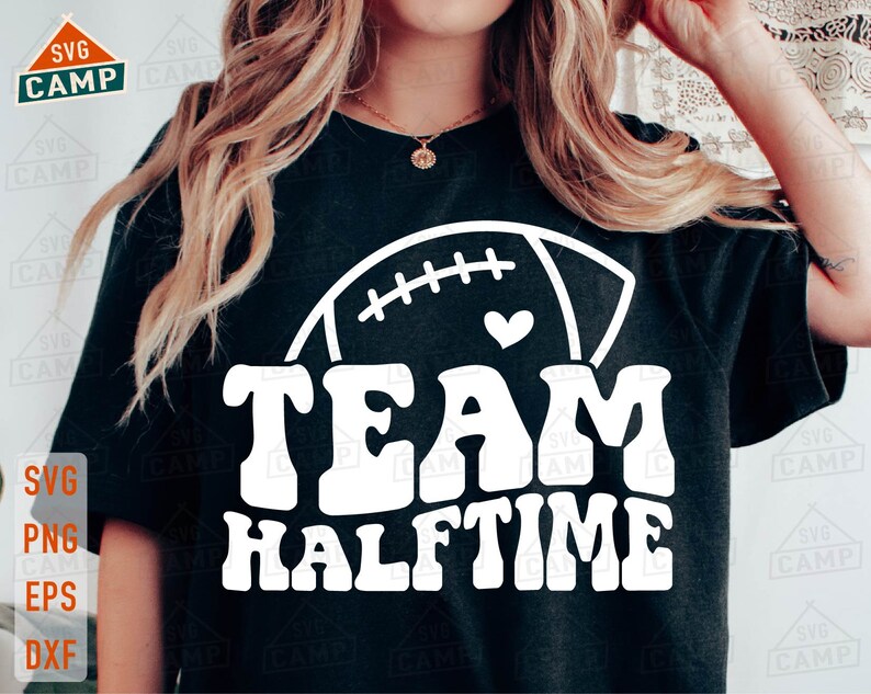 Team Halftime Svg Super Bowl Svg Football Svg Super Bowl - Etsy