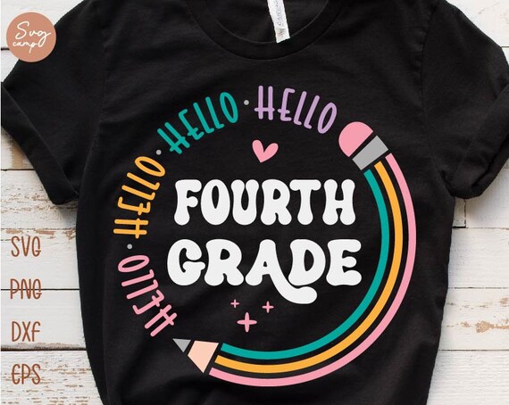 Hello Fourth Grade Svg First Day of School Svg Hello 4th - Etsy