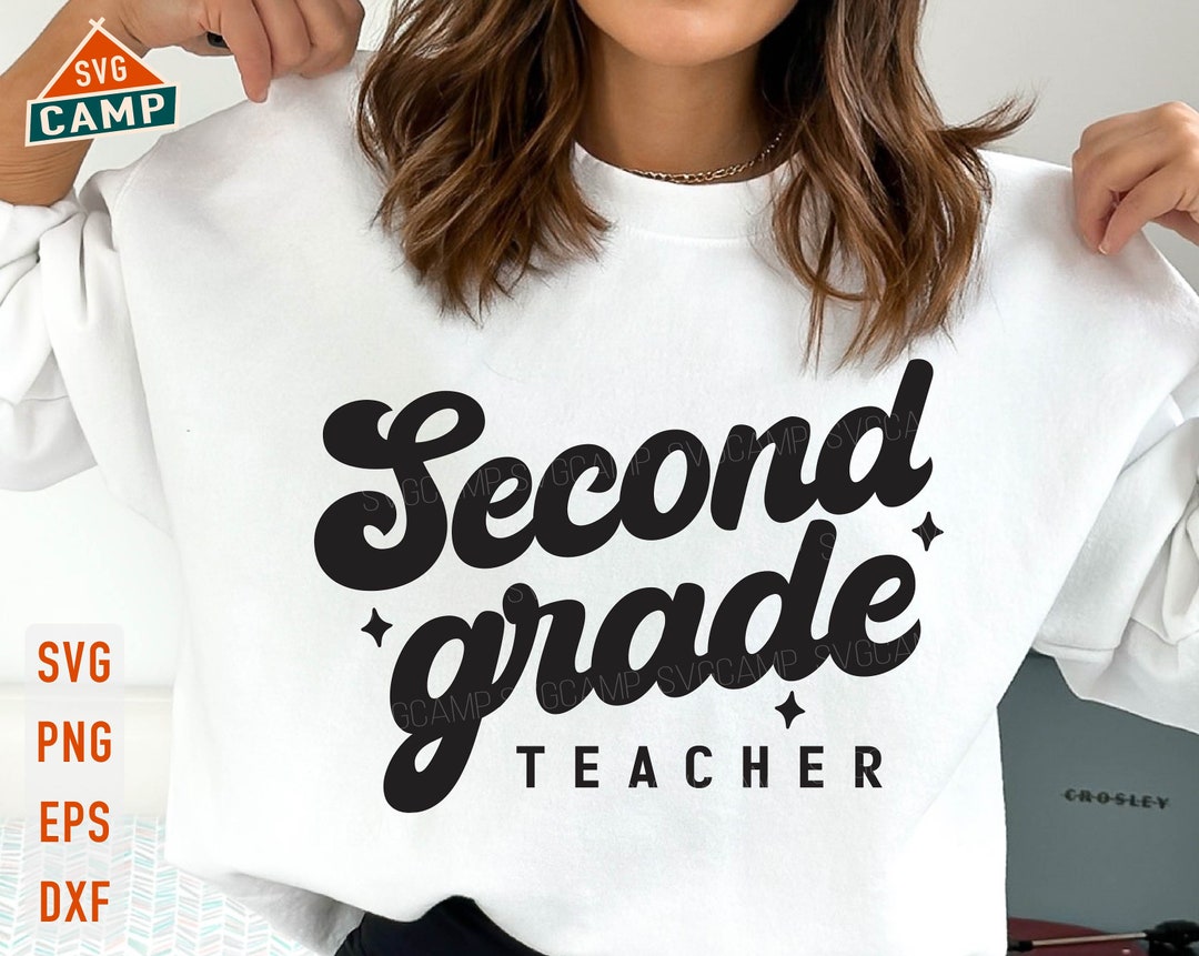 Second Grade Teacher Svg, 2nd Grade Svg, First Day of School Svg, 2nd ...
