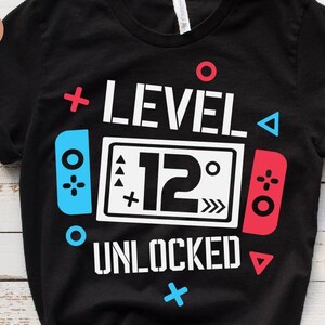 Level 12 Unlocked Birthday Svg, 12th Birthday Boy Gamer Svg, 12 Years ...