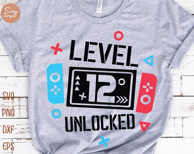 Level 12 Unlocked Birthday Svg 12th Birthday Boy Gamer Svg - Etsy