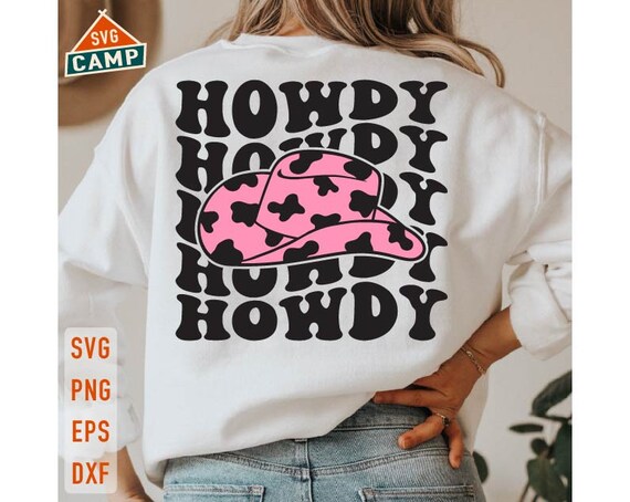 Howdy Svg Howdy Yall Svg Cowboy Hat Svg Cowboy Svg Cowgirl - Etsy