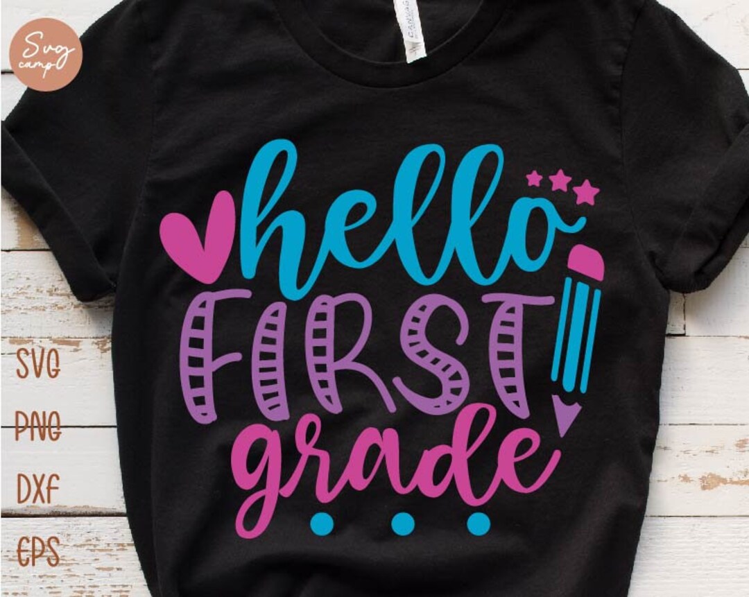 Hello First Grade Svg, 1st Grade Svg, Back to School Svg, Preschool ...