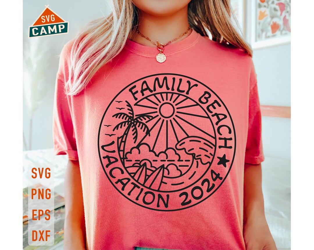 Family Vacation 2024 Svg, Family Beach Svg, Summer Vibes Svg, Beach ...