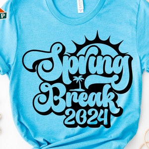 Spring Break 2024 Svg, Spring Break Svg, Beach Trip Svg, Spring Beark ...