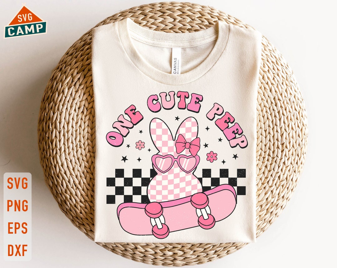One Cute Peep Svg, Girls Easter Svg, Kids Easter Svg, Easter Bunny Svg ...