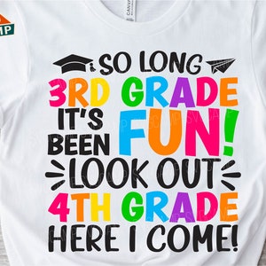 So Long 3rd Grade Svg, Third Grade Graduation Svg, Last Day of School ...