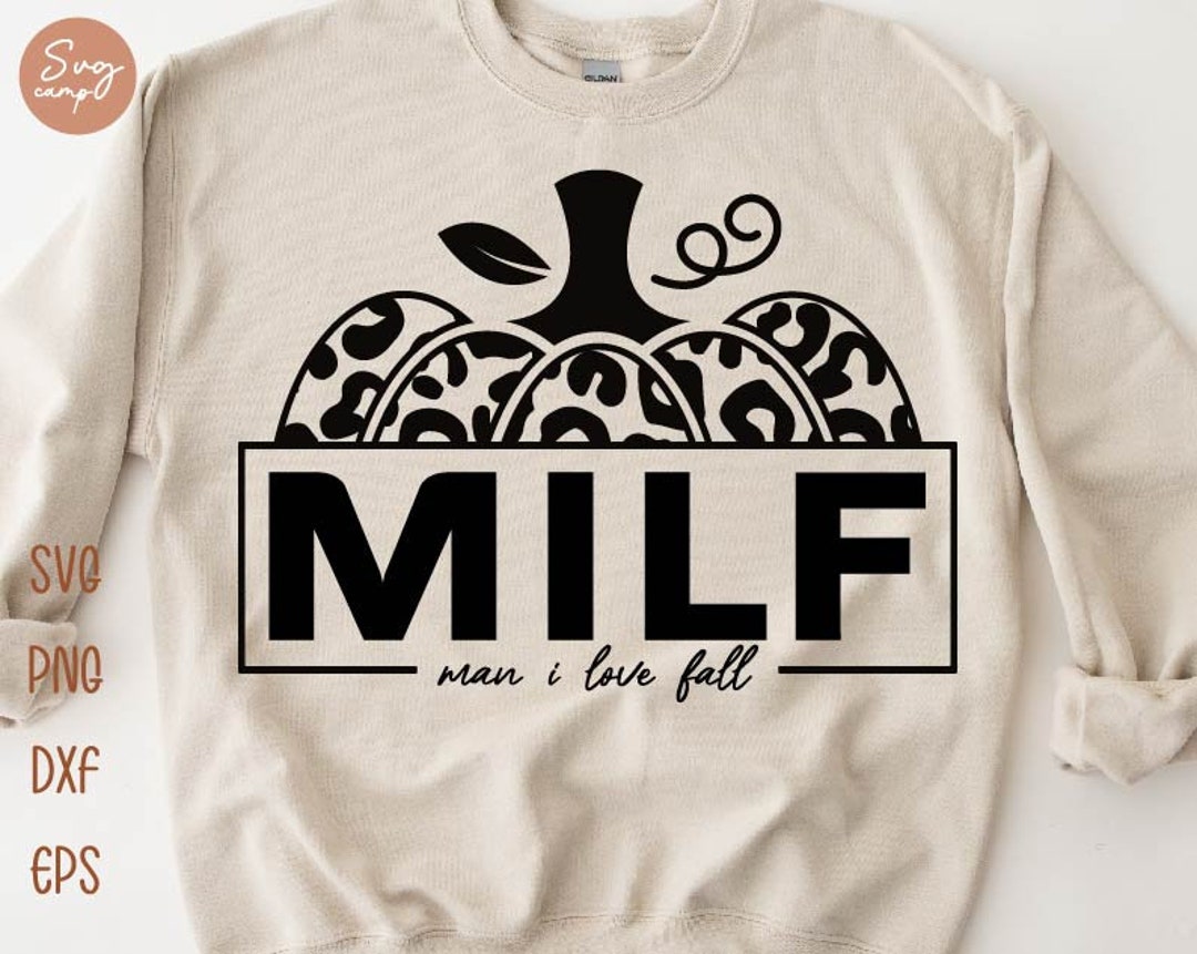MILF Man I Love Fall Svg Fall Pumpkin Svg Thanksgiving Svg - Etsy