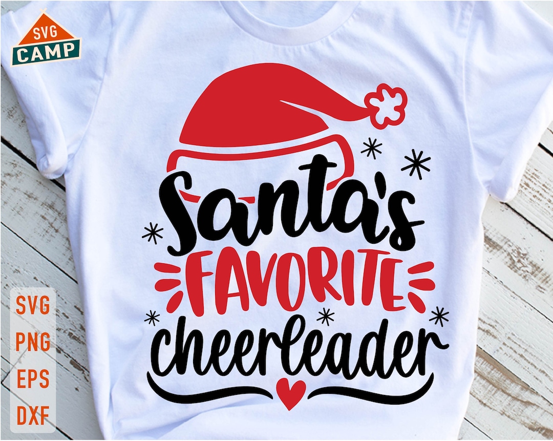 Santas Favorite Cheerleader Svg, Christmas Cheerleader Svg, Santa Svg ...
