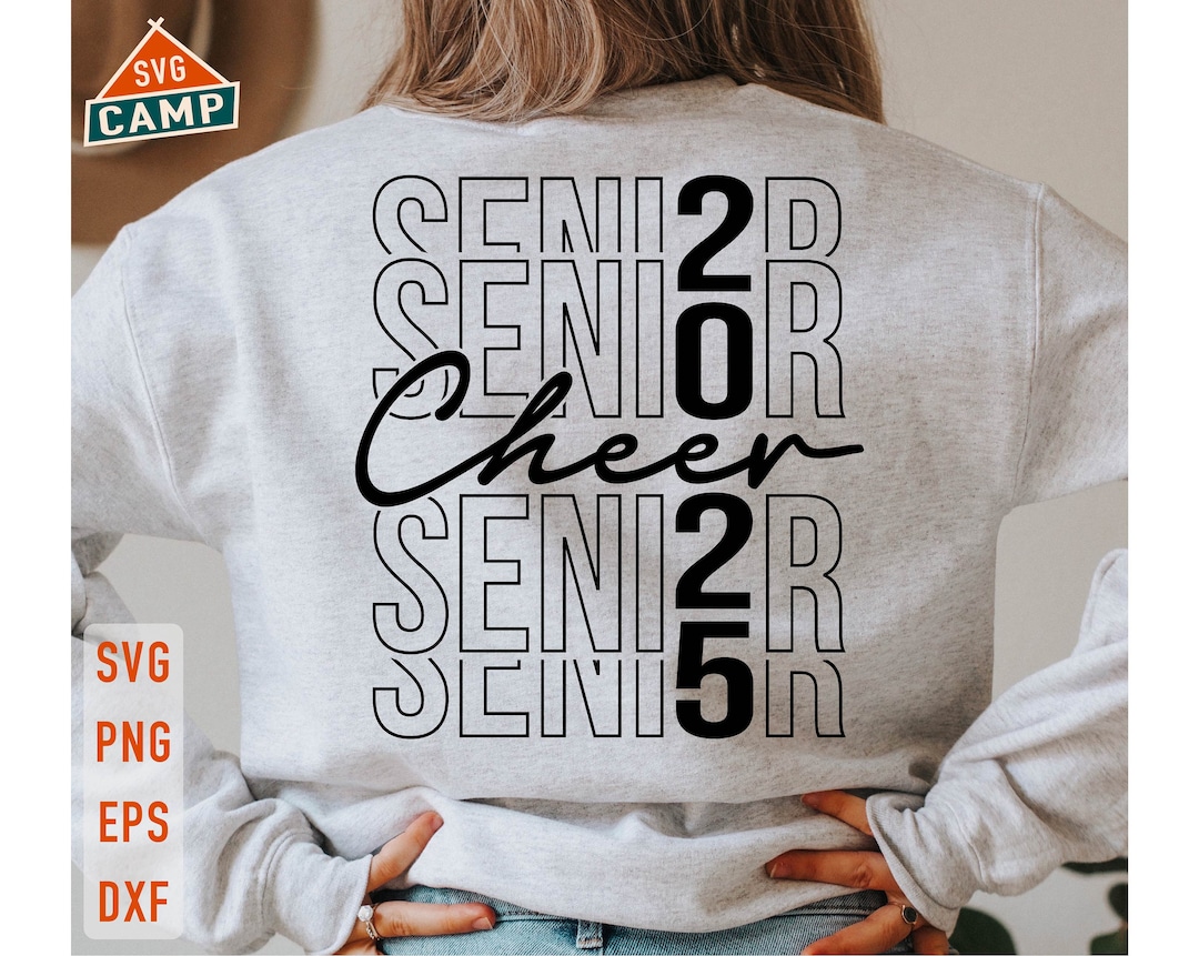 Cheer Senior 2025 Svg, Class of 2025 Svg, Senior 2025 Svg, Graduation ... Cheer Senior 2025 Svg, Class of 2025 Svg, Senior 2025 Svg, Graduation ...