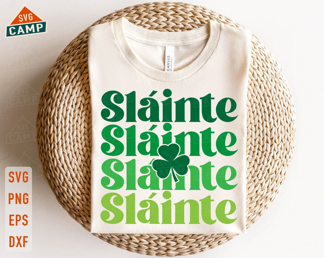 Slainte Svg, St Patricks Day Svg, Lucky Svg, Shamrock Svg, Irish Svg ...