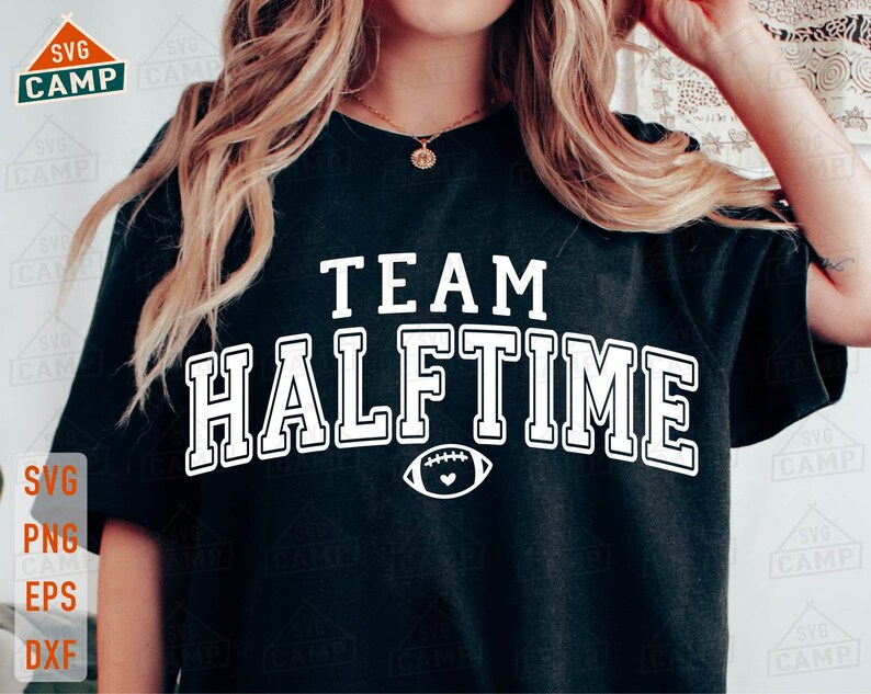 Team Halftime Svg Super Bowl Svg Football Svg Super Bowl - Etsy