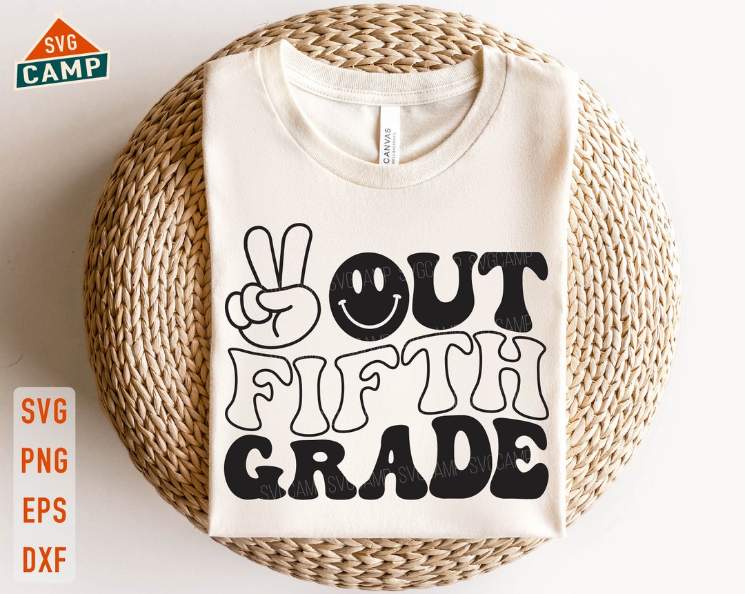 Peace Out Fifth Grade Svg Last Day of School Svg 5th Grade - Etsy