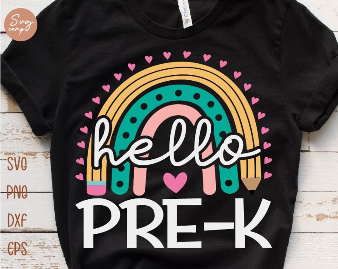 Hello Pre-k Svg, First Day of School Svg, School Rainbow Svg, Pre K Svg ...