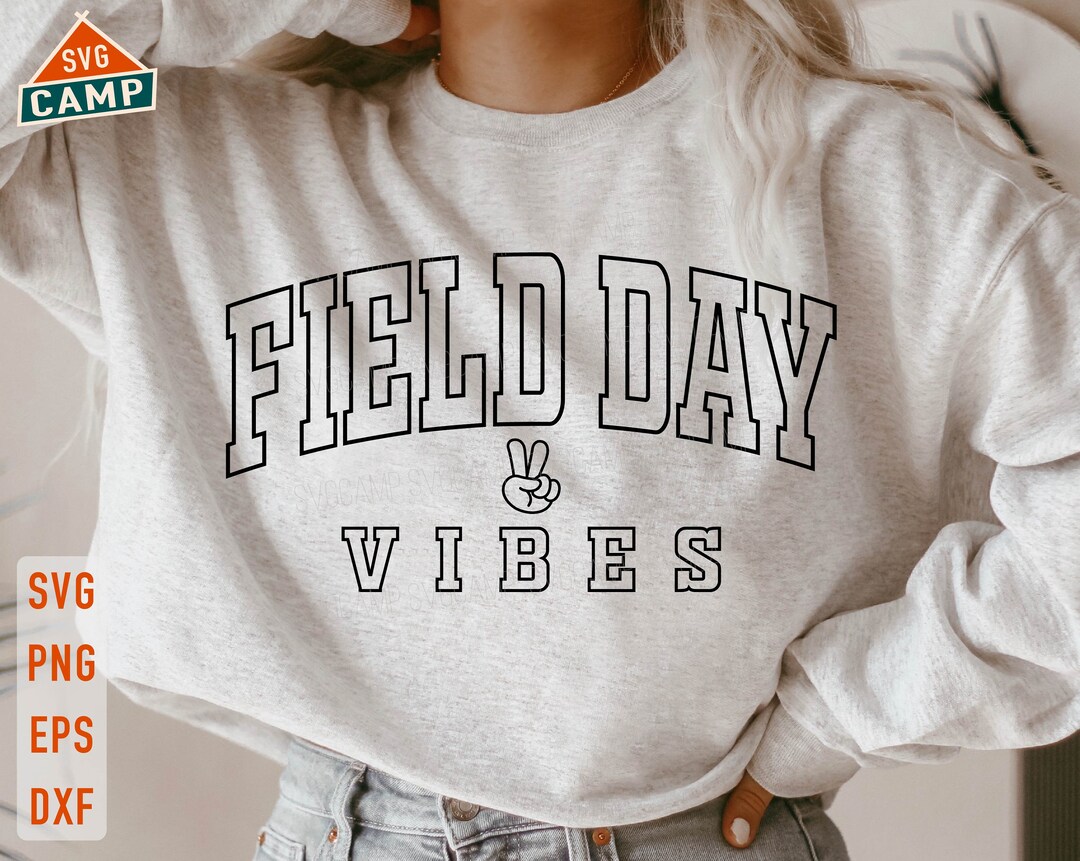 Field Day Vibes Svg, Field Day 2023 Svg, Field Day Svg, Last Day of ...